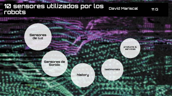 10 sensores utilizados por los robots by dxvid on Prezi