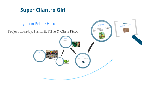 Super Cilantro Girl by henris puppies on Prezi