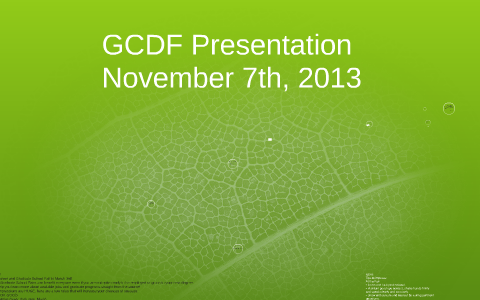 GCDF Final Presentation by Randy Shannon on Prezi