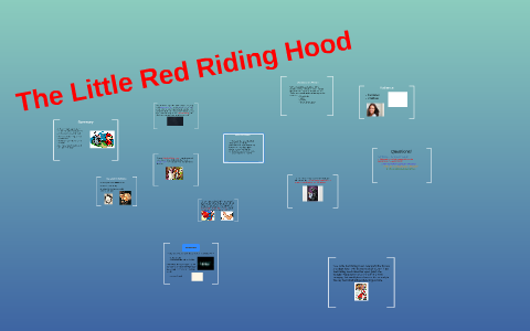 The Little Red Cap by Antonio Lee on Prezi
