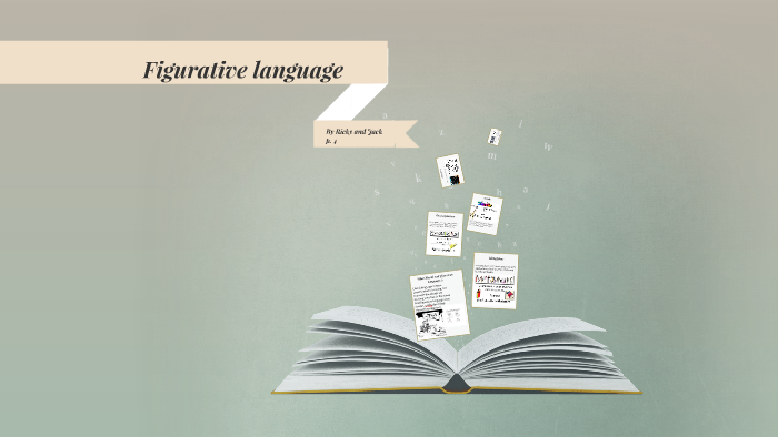 Figurative language by Jack Bogren on Prezi