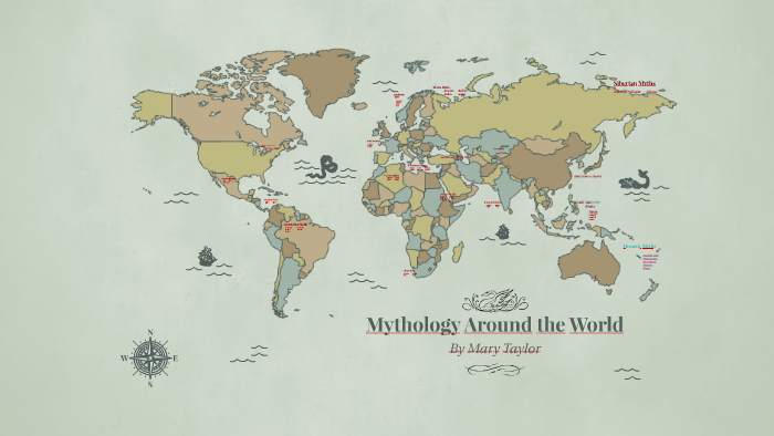 Mythology Around the World by Mary Taylor on Prezi