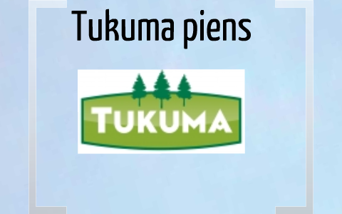 Tukuma piens. by Mareks Gromovs on Prezi