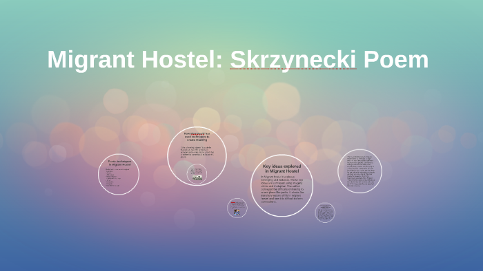 Migrant Hostel: Skrzynecki Poem by Gabriella Stagnitta on Prezi