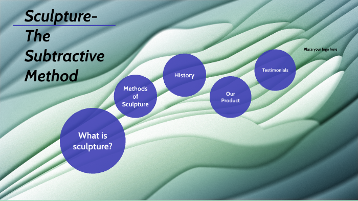 Soap Carving using the Subtractive Method by Naila Felice on Prezi