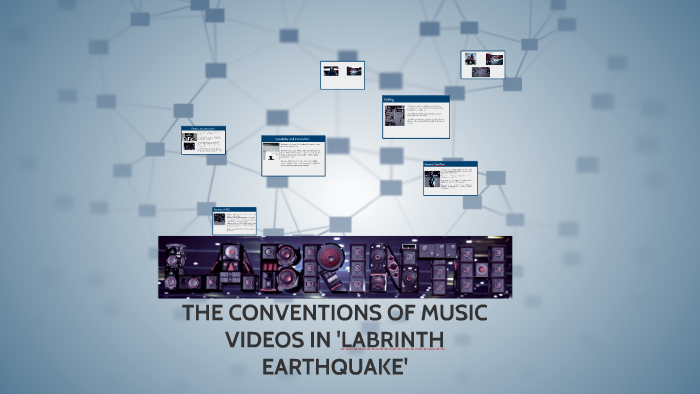 THE CONVENTIONS OF MUSIC VIDEOS IN 'LABRINTH EARTHQUAKE' by Too ...