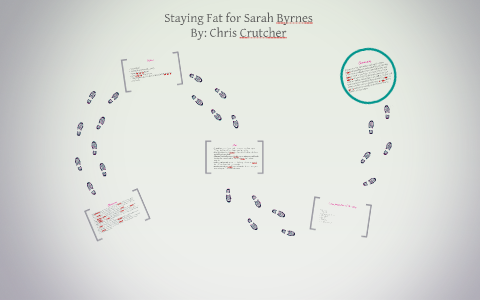 Staying Fat for Sarah Byrnes by Lydia Mashburn on Prezi