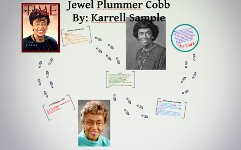 Jewel Plummer Cobb by Karrell Sample on Prezi