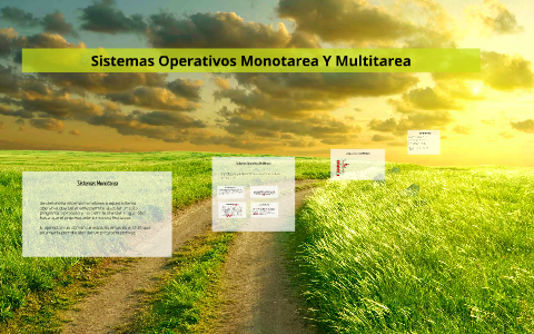 Sistemas Operativos Monotarea Y Multitarea by on Prezi