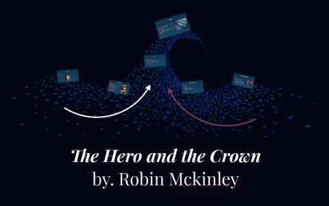 The Hero and the Crown by Justin Divino on Prezi