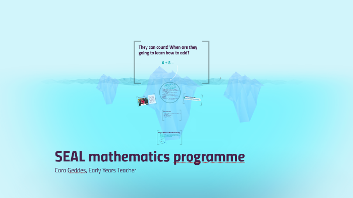 SEAL maths programme by Cara Geddes on Prezi