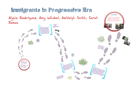 New and Improved Immigrants in Progressive Era by Ashleigh Smith