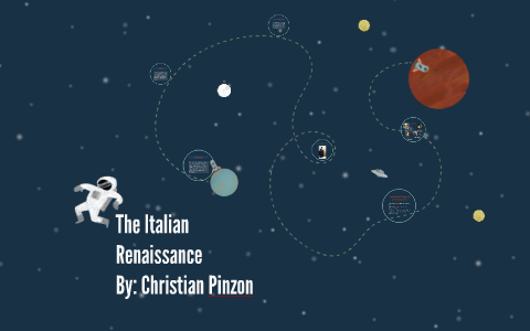 The Italian Renaissance by Christian Pinzon on Prezi