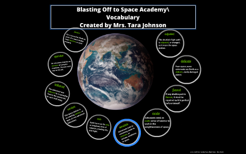 Blasting Off to Space Academy by Tara Johnson on Prezi