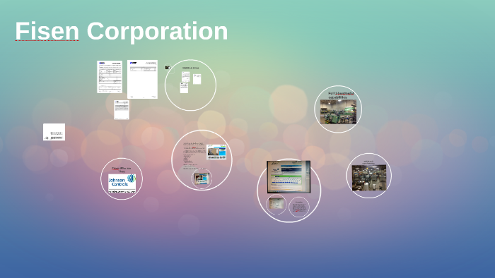 Fisen Corporation by Chris Bloch on Prezi