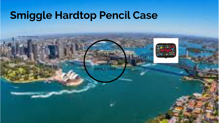 Smiggle HARDTOP by Ditto Pokemon go on Prezi