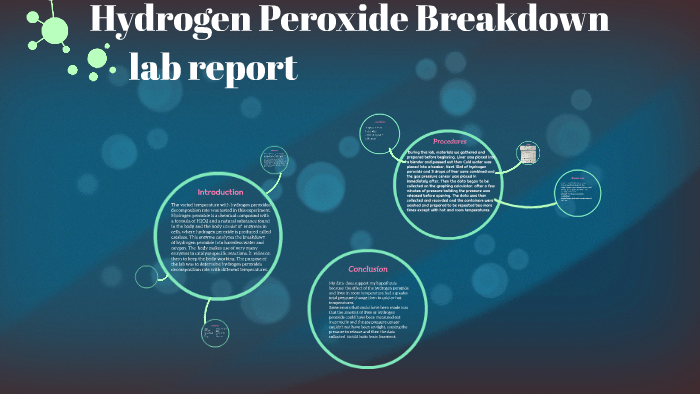 hydrogen peroxide breakdown lab report by alexis meeks on Prezi
