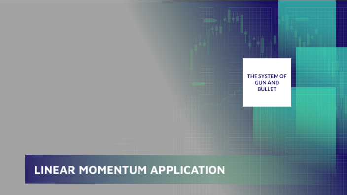 LINEAR MOMENTUM APPLICATIONS by jeeyah 511 on Prezi