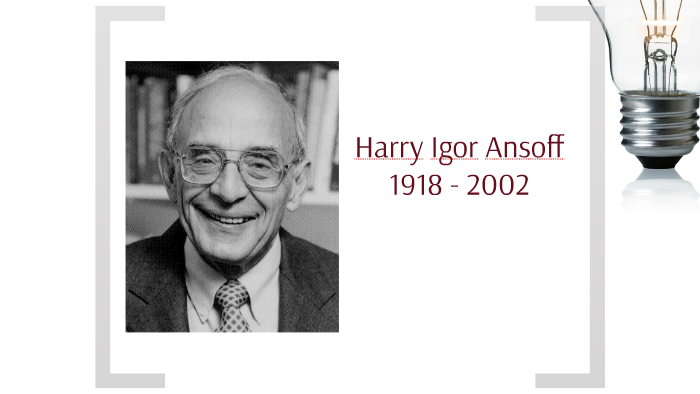 Harry Igor Ansoff by valeria cardenas ortiz on Prezi