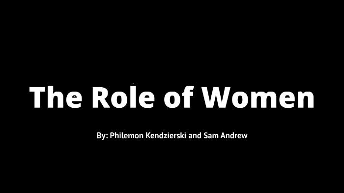 The Role of Women in Westward Expansion by Sam A. on Prezi