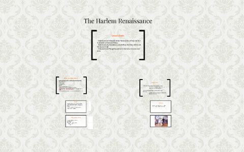 The Harlem Renaissance by on Prezi