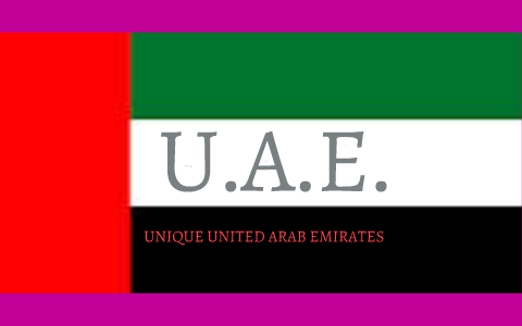 The Unique United Arab Emirates by Sandy Bakheet on Prezi