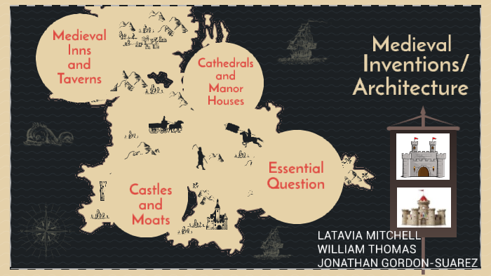 Medieval Inventions/ Architecture by latavia mitchell on Prezi