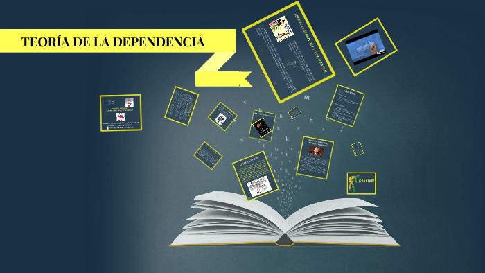 TeorÍa De La Dependencia By Milizen Maldonado On Prezi