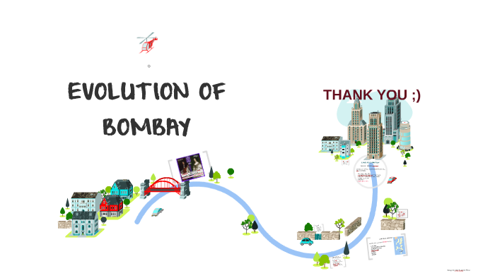 EVOLUTION OF BOMBAY by harman grover on Prezi