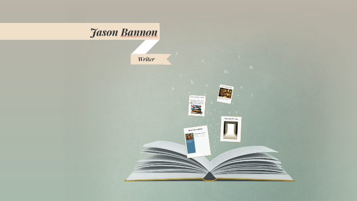 Jason Bannon by Jason Bannon on Prezi