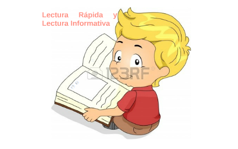 Lectura Rápita y Lectura Informativa by Jhonny Reyes on Prezi