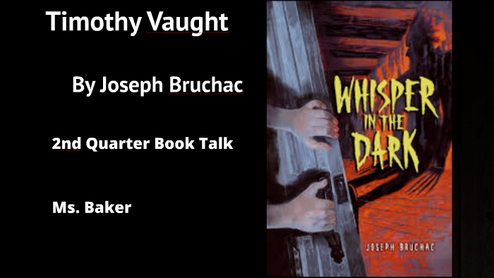 Whisper In The Dark by Timothy Vaught on Prezi