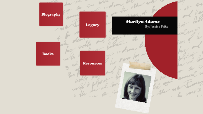 Marilyn Adams by on Prezi