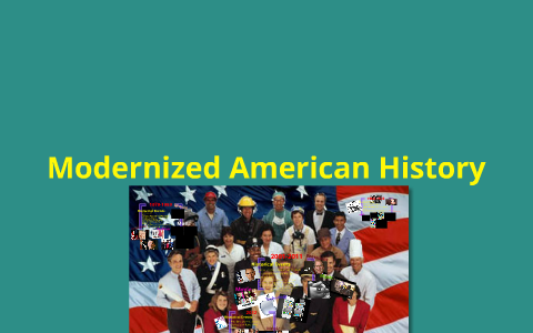 Timeline of Modern American History by Arianna Williams on Prezi