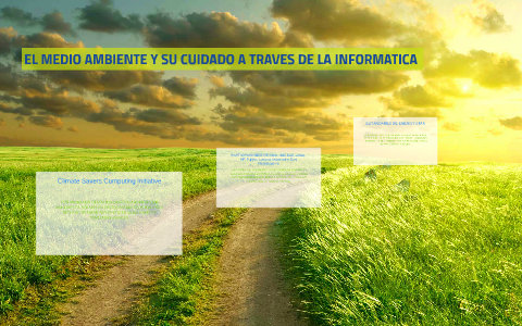 EL MEDIO AMBIENTE Y SU CUIDADO A TRAVES DE LA INFORMATICA by Criiz Diaz ...