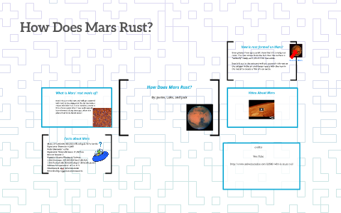 How Does Mars Rust? by Peter Barnes on Prezi