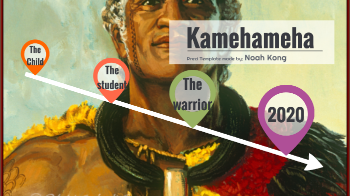 Kamehameha timeline by Noah Kong on Prezi