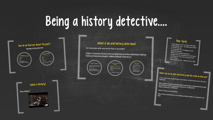 Being a history detective.... by Sarah Rood on Prezi