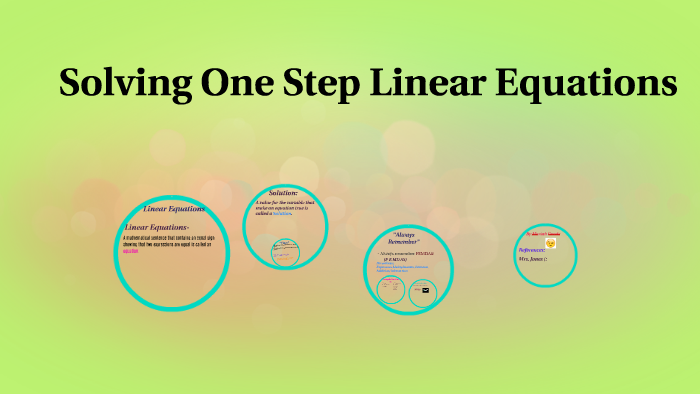 Solving One Step Linear Equations by Moriah Goode