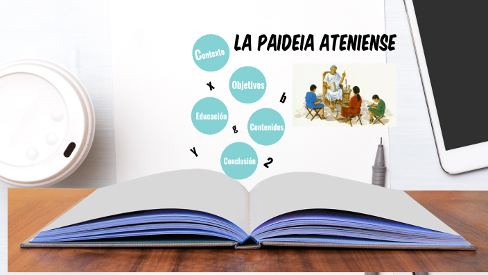 LA PAIDEIA ATENIENSE by Edú Rosado on Prezi