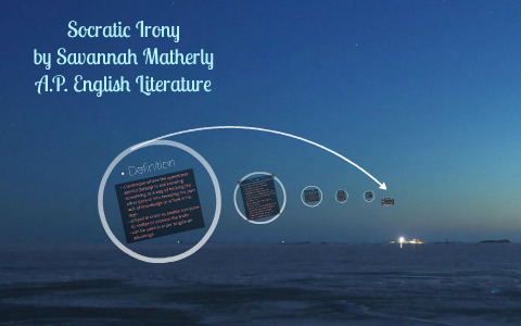 Socratic Irony by Savannah Matherly on Prezi