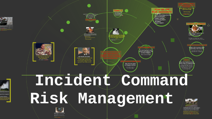Incident Commander Risk Management by Ty Vassil on Prezi