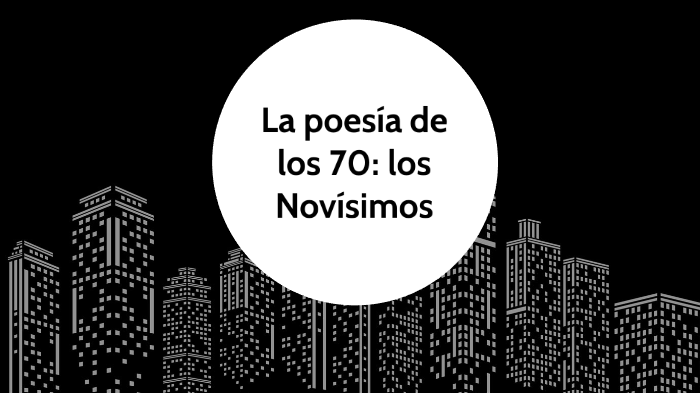 La poesía de los 70: los Novísimos by Diego Lara Hormazábal on Prezi