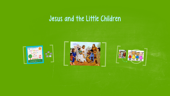 Jesus and the Little Children by Eileen Li on Prezi