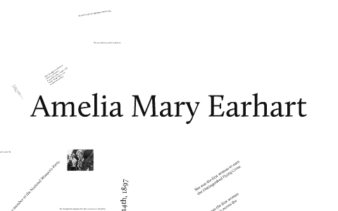 Amelia Earhart by Megan Mraz on Prezi