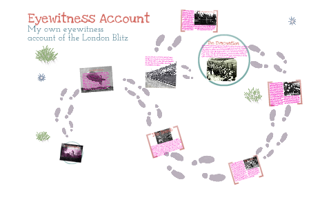 Eyewitness Account by Amanda Bagala on Prezi