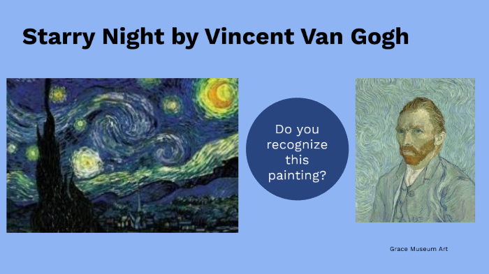 Van Gogh Starry Night Art Project by Grace Art on Prezi
