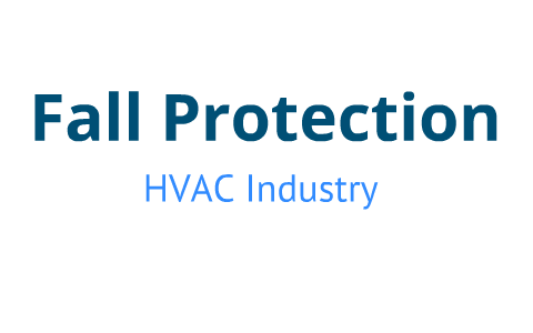 HVAC Fall Protection by Samuel Cantu on Prezi