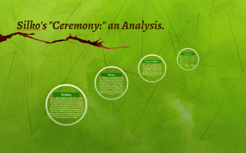 Silko's "Ceremony:" an Analysis. by kayla armitage on Prezi