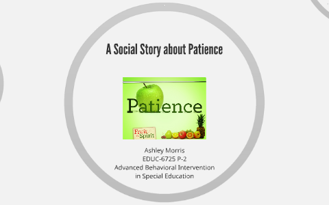 A Social Story about Patience by Ashley Morris on Prezi